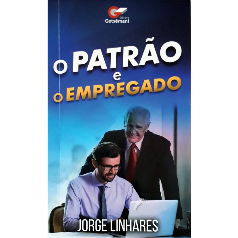 O Patrão E O Empregado | Recomendado