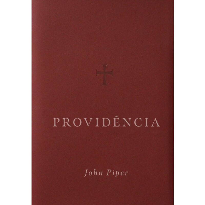 Providência John Piper | Recomendado
